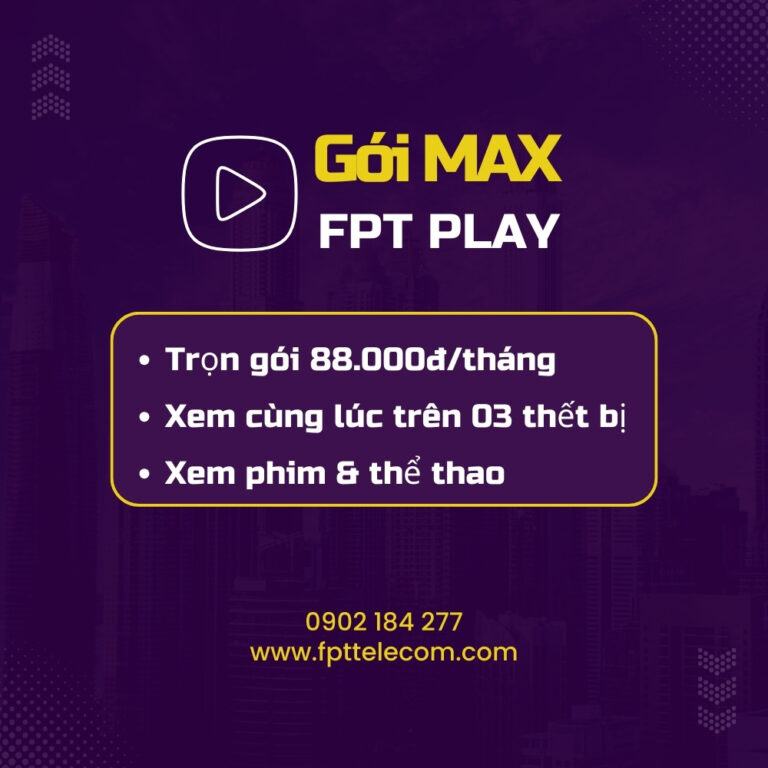 So sánh Các gói cước FPT Play: gói iZi, MAX, VIP và K+ - FPT Telecom