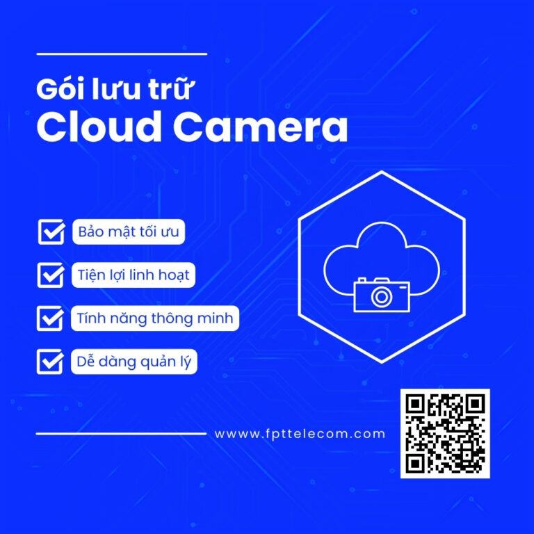 Gói lưu trữ Cloud Camera - FPT Telecom
