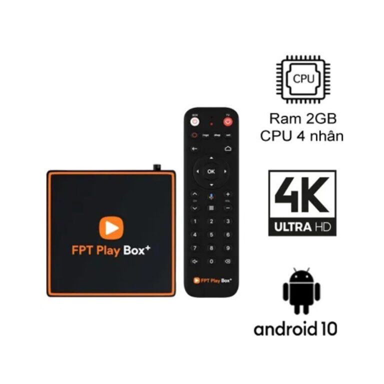 FPT Play Box 650 - Kèm 07 tháng FPT Play - FPT Telecom